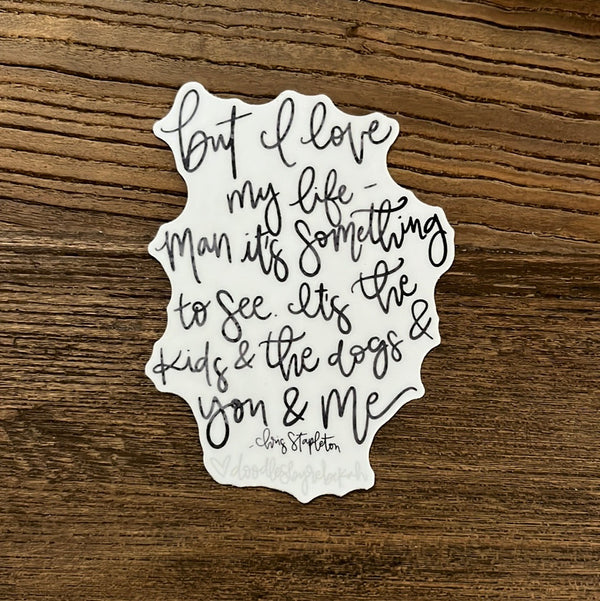 But-I-Love-My-Life-Sticker-doodles-by-rebekah_600x.jpg?v=1682014112